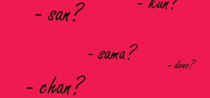 About Japanese honorifics (San, Sama, Kun, Chan, Dono) | Motivist Japan About Japanese honorifics (San, Sama, Kun, Chan, Dono) | Motivist Japan